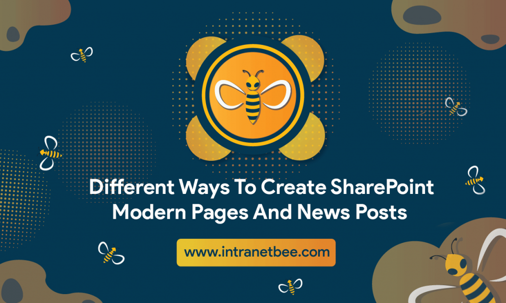 Different Ways To Create SharePoint Modern Pages And News Posts ...