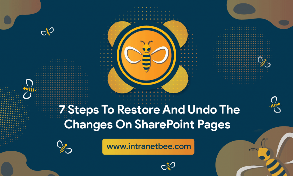 7 Steps To Restore And Undo The Changes On SharePoint Pages - Intranetbee