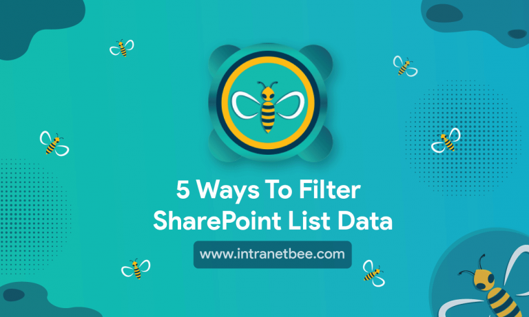 5 ways to filter SharePoint list data - Intranetbee
